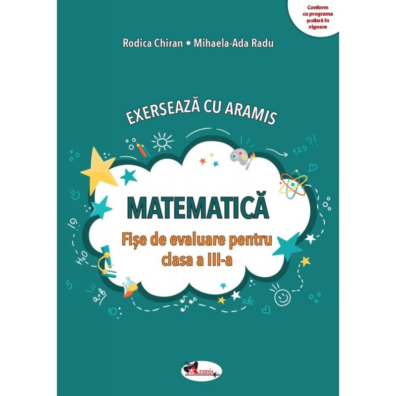 Matematica - Fise de evaluare clasa a III-a - Rodica Chiran, Mihaela ...