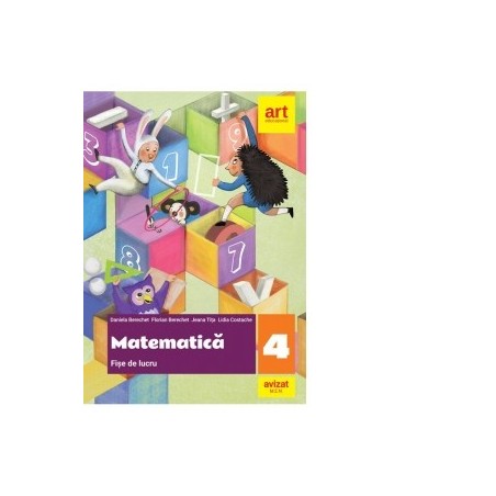 Matematica. Fise de lucru, clasa a IV-a - www.naturasanat.ro